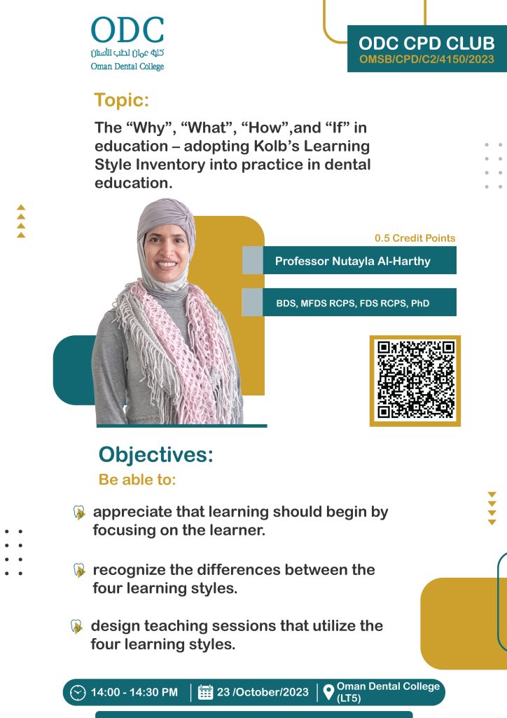 The “Why”, “What”, “How”, and “If” in education – Oman Dental College